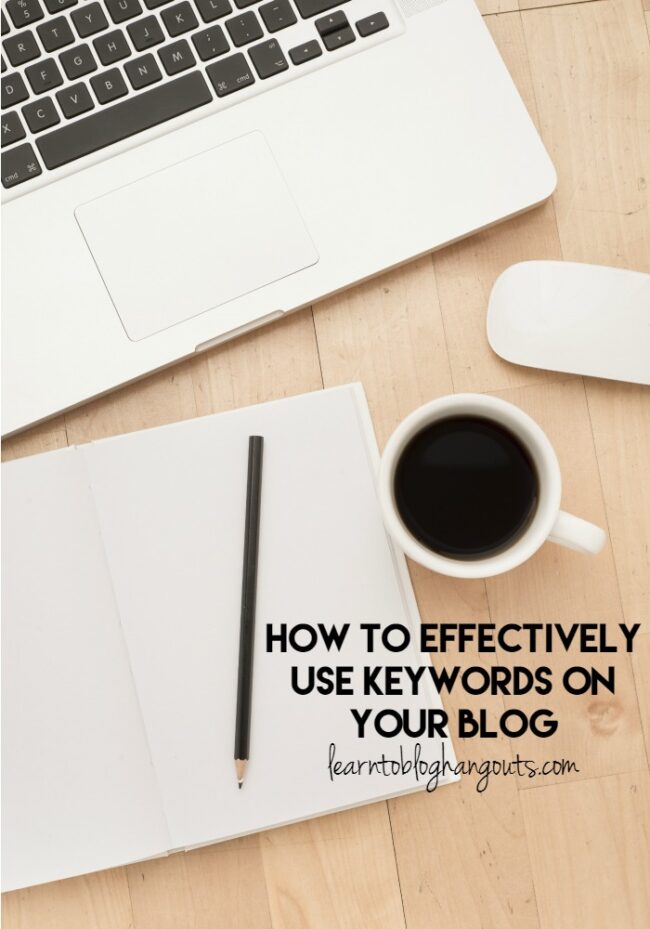 How to Effectively Use Keywords on Your Blog - LearntoBlog
